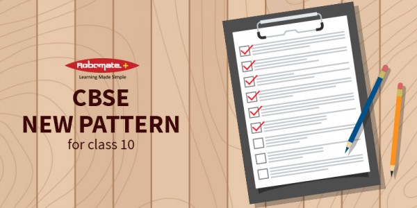 CBSE New Pattern for Assessment - All You Need to Know - Robomate Plus